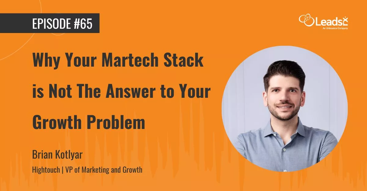 #65 Brian Kotlyar From Hightouch Explains Why Your Martech Stack is Not the Answer to Your ...